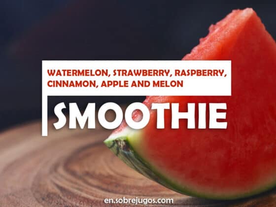 Watermelon, Melon, Apple, Strawberry, Raspberry and Cinnamon Smoothie
